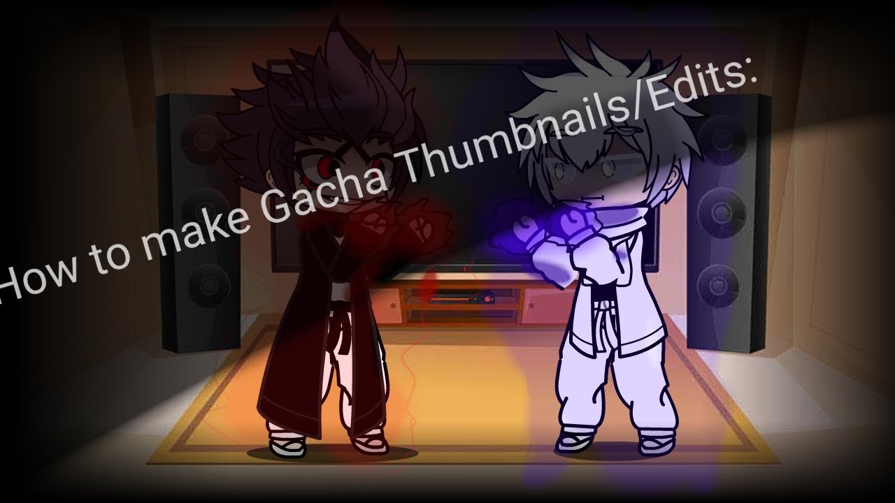 Tutorial | How To Make Gacha Edits/Thumbnails | Gacha Club Tutorial ...