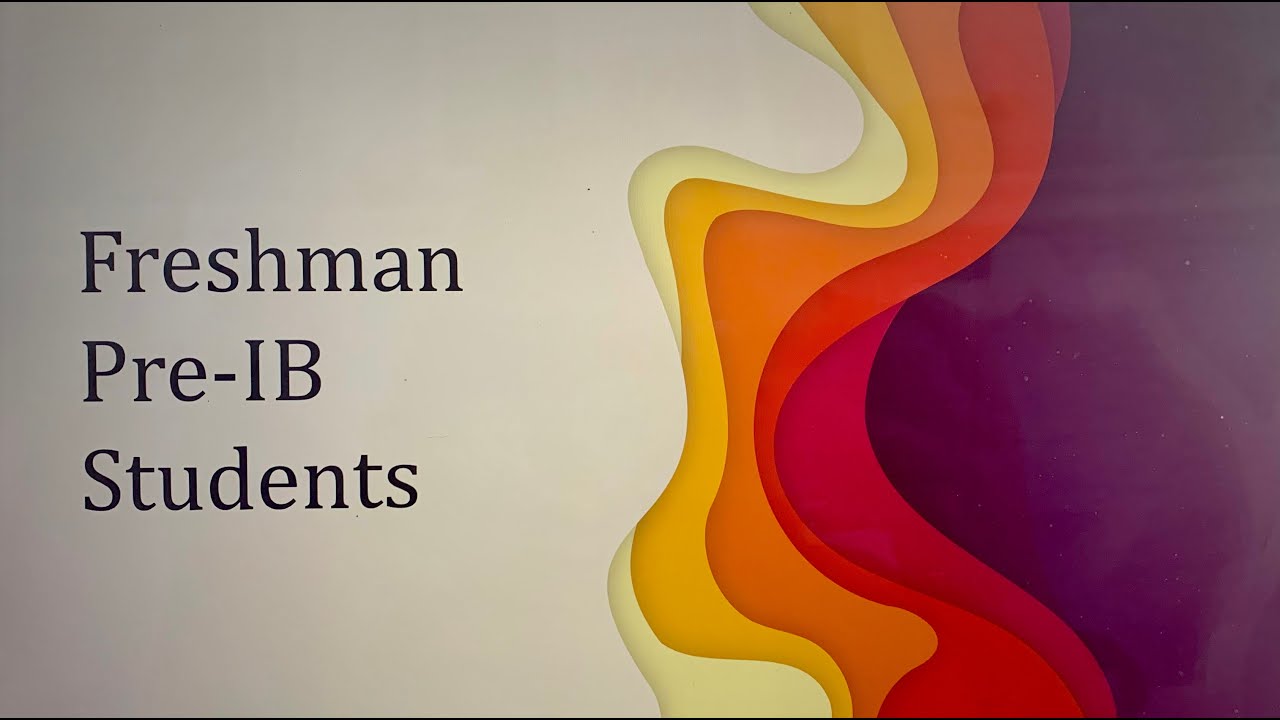 Freshman Pre-IB Students - YouTube