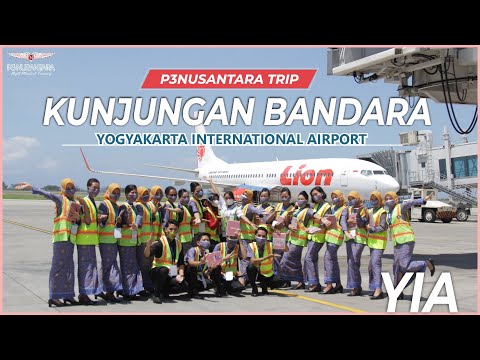 Kunjungan BANDARA YIA (Yogyakarta International Airport) || P3NUSANTARA JOGJA