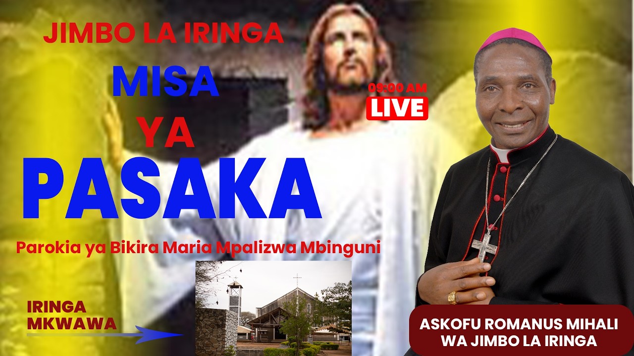LIVE// ADHIMISHO LA MISA TAKATIFU PASAKA PAROKIA YA BIKIRA MARIA ...