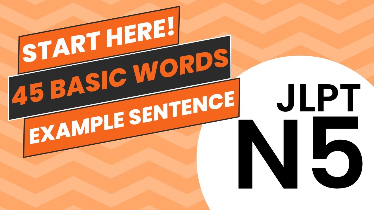 45 basic words and example sentences used in JLTP N5! - YouTube