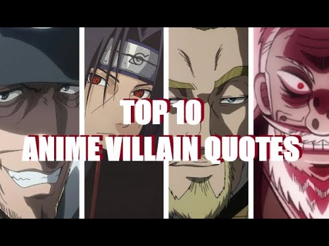 Top 10 Anime Villain Quotes - YouTube