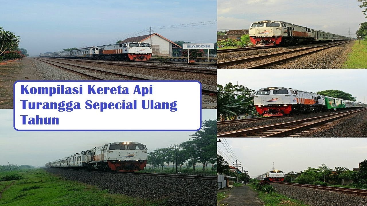 Kompilasi Kereta Api Turangga Special Ulang Tahun - YouTube