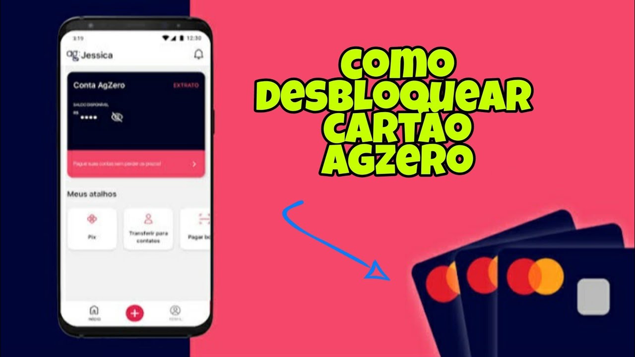 COMO DESBLOQUEAR CARTÃO DE CRÉDITO E DÉBITO AGZERO - YouTube