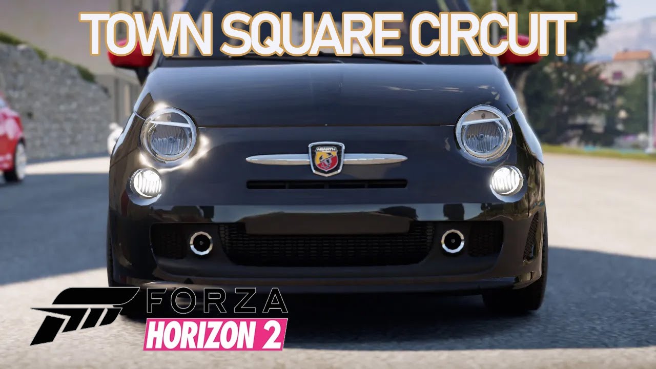 Town Square Circuit | Forza Horizon 2 - YouTube