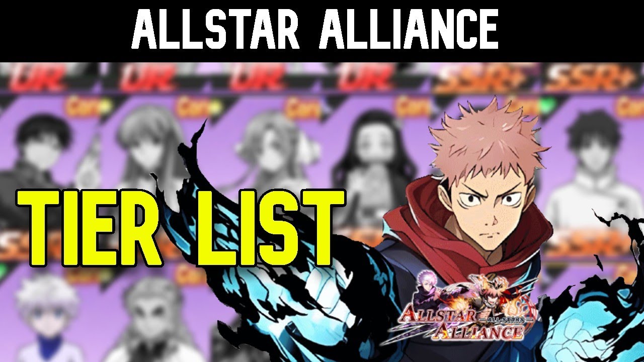 Allstar Alliance - Outdated Tier List New List in the Discription ...