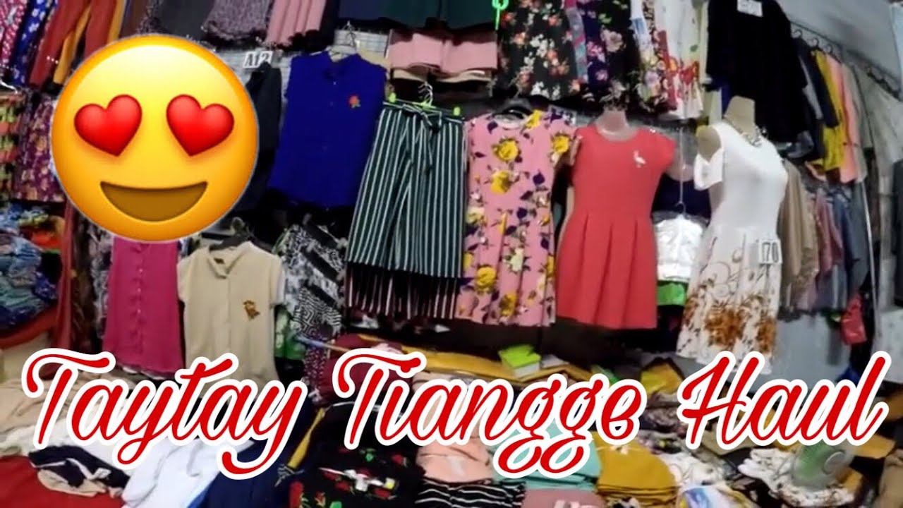 TAYTAY TIANGGE HAUL - YouTube