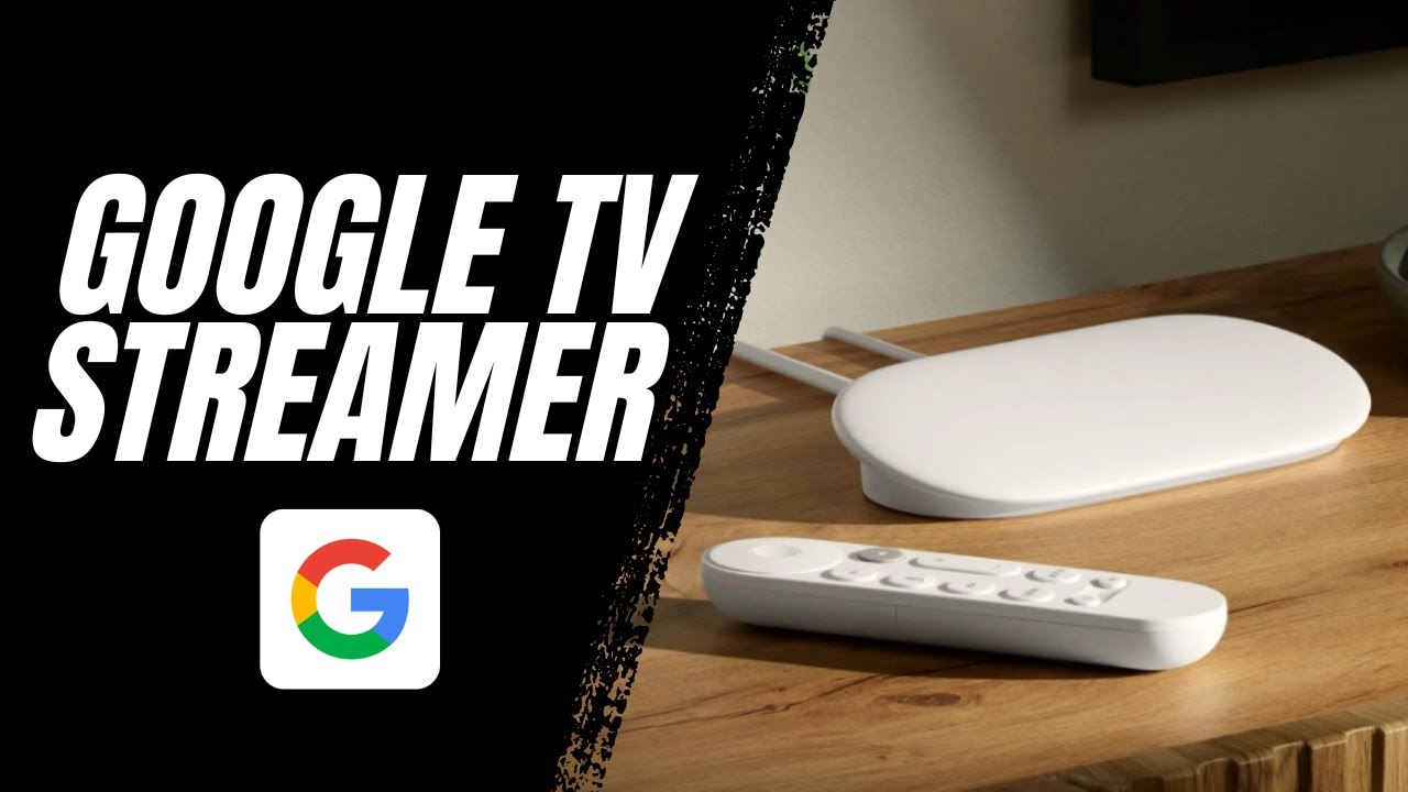 The New Google TV Streamer 4k - YouTube