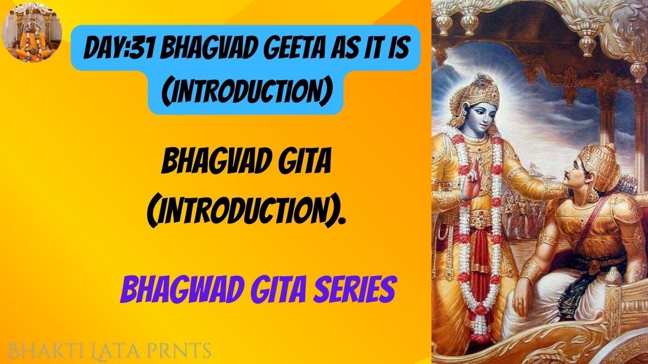 Day:31 srila prabhupad bhagvad gita yatharoop bhomika ( tamo gun, rajo ...