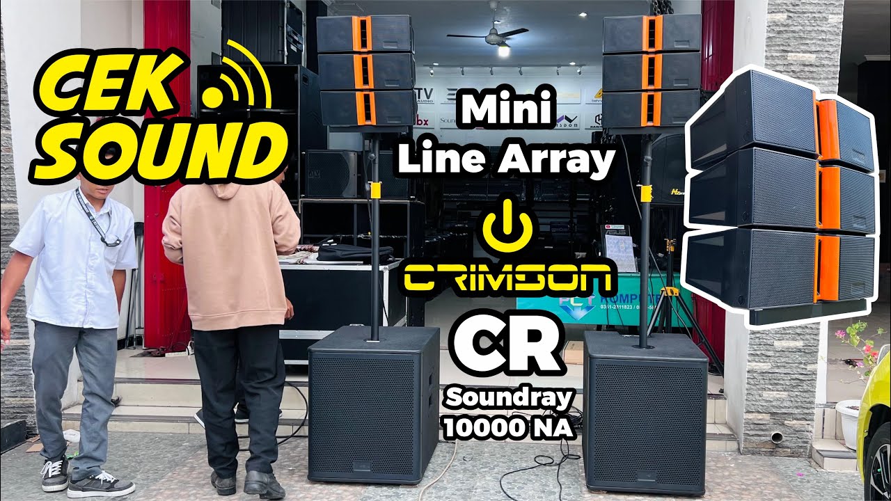 CEK SOUND mini line array crimson CR Soundray 10000 NA 18inc - YouTube