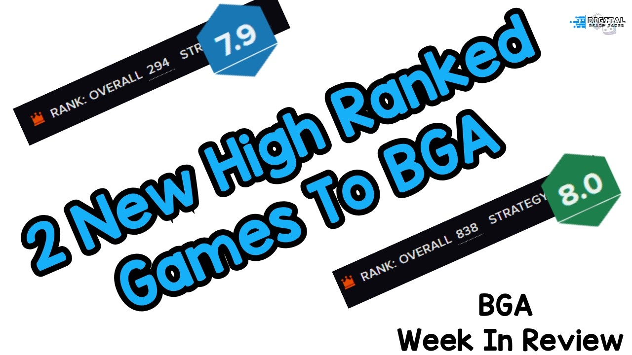 2 New Highly Ranked Games on BGA. A Week in Review on BGA March 24-28th ...