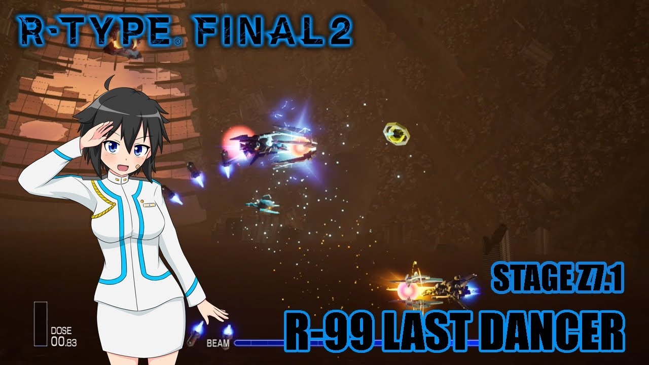R-Type Final 2 stage Z7.1 with R-99 Last Dancer - YouTube