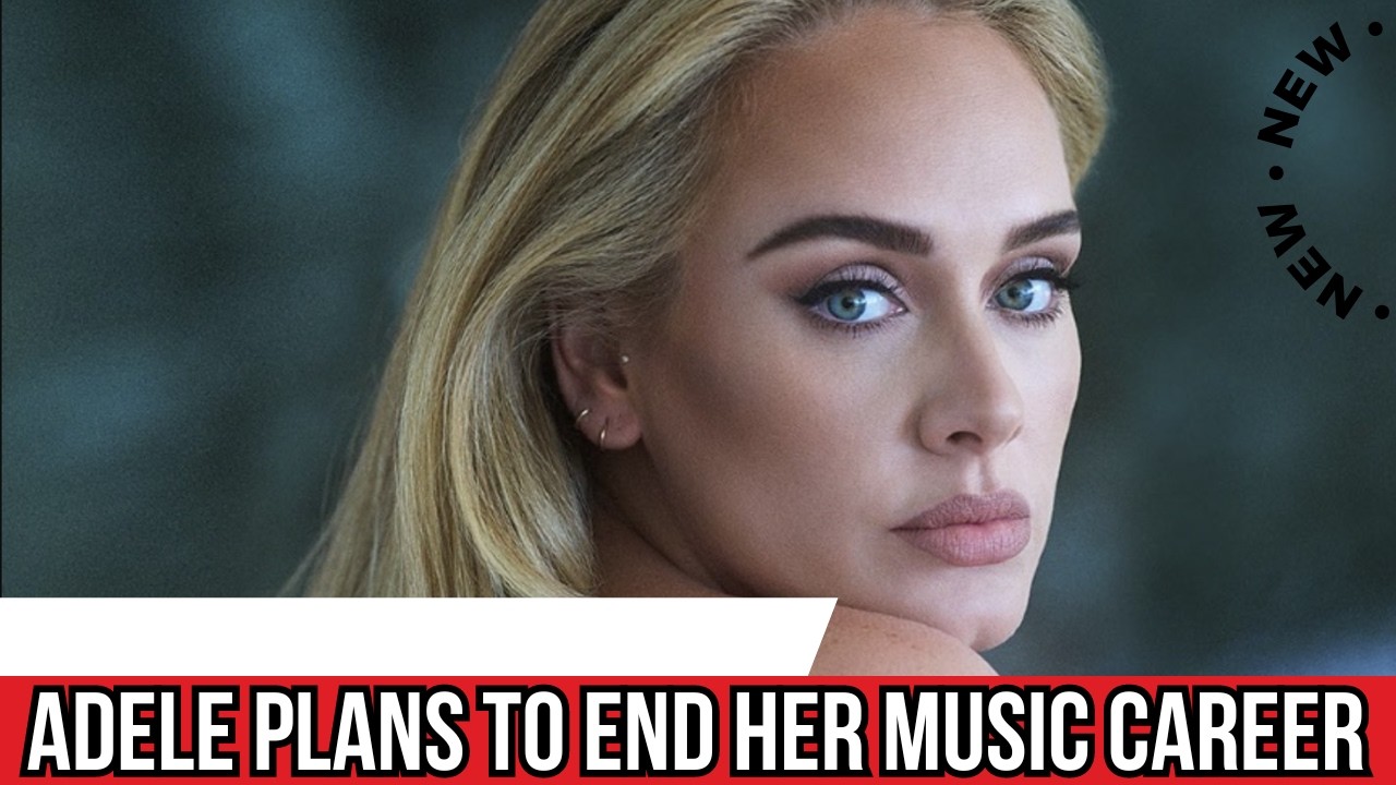 Adele plans to end her music career after her concert tour - YouTube