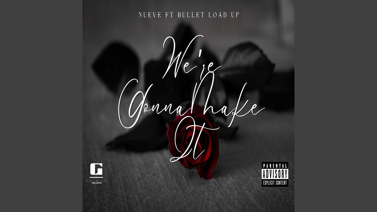 We're gonna make it (feat. Bullet Load Up) - YouTube