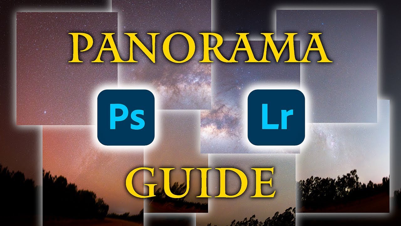 Panorama Guide | Astrophotography & Landscape Photography | Post ...
