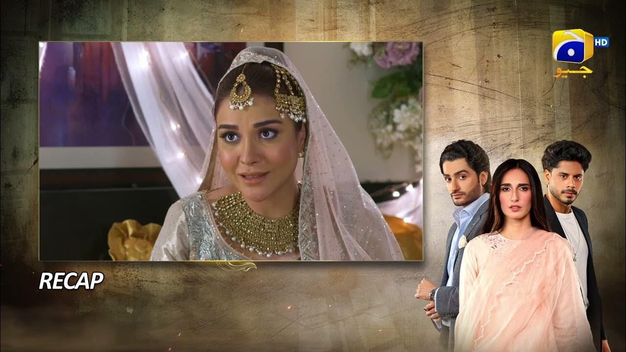 Recap Girhein Episode 53 - 15th November 2024 - HAR PAL GEO - YouTube