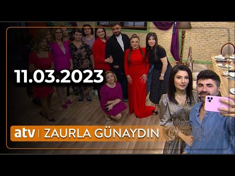 Zaurla Günaydın 11.03.2023 / TAM HİSSƏ
