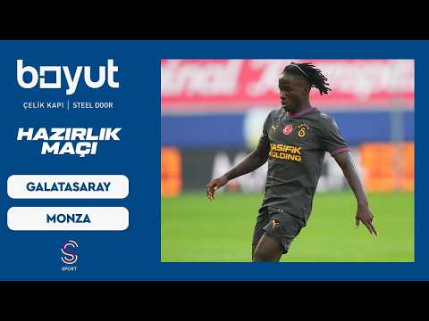 Galatasaray - Monza | Hazırlık Maçı