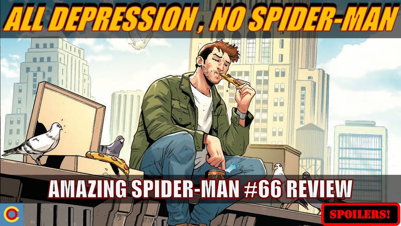 Amazing Spider-Man #66 Is More Depressing Than A Child's Funeral - YouTube