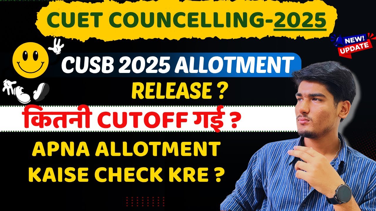 Cusb 2025 Allotment Release , Cusb Allotment kaise Check Kre , cusb ...