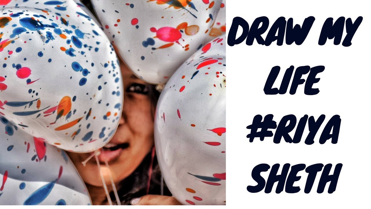Draw My Life | Riya Sheth - YouTube