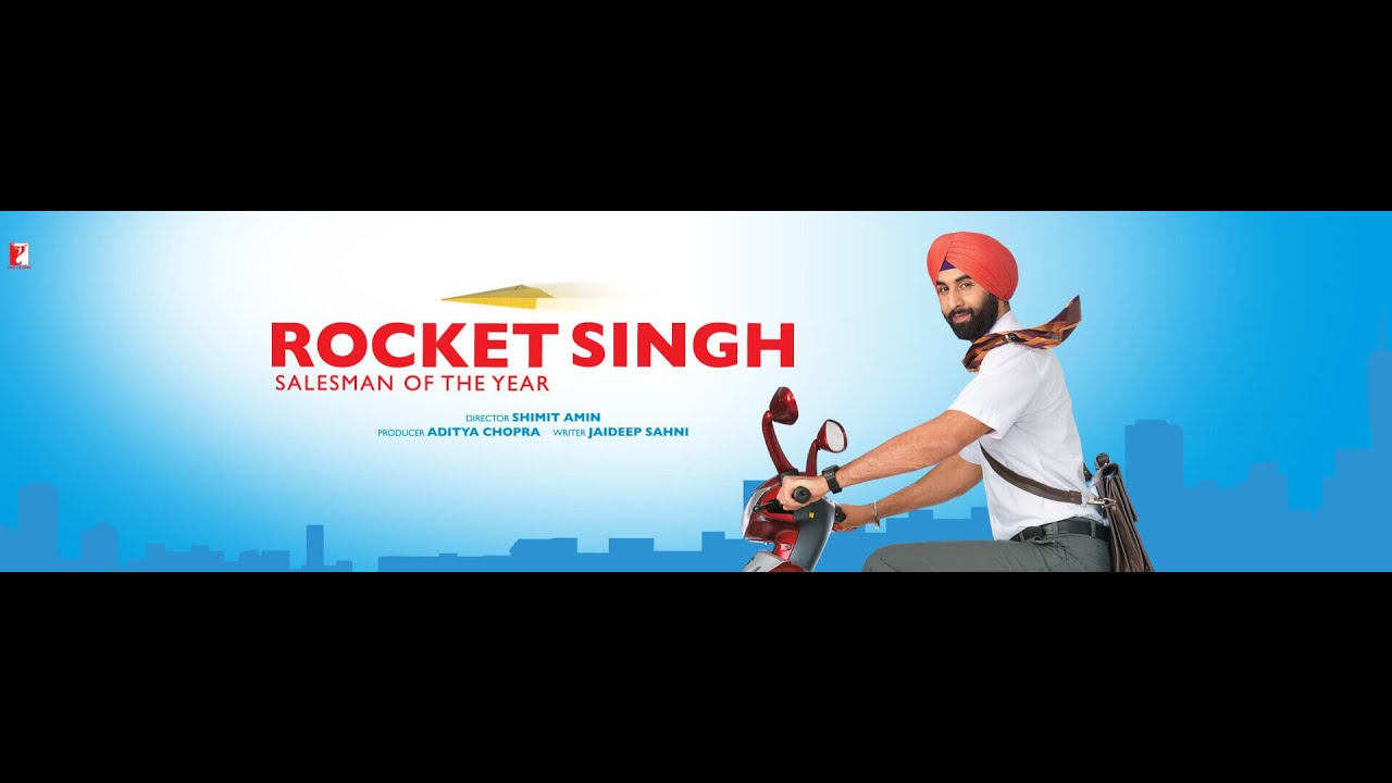 Management Lessons from the movie 'Rocket Singh - Salesman of the Year ...