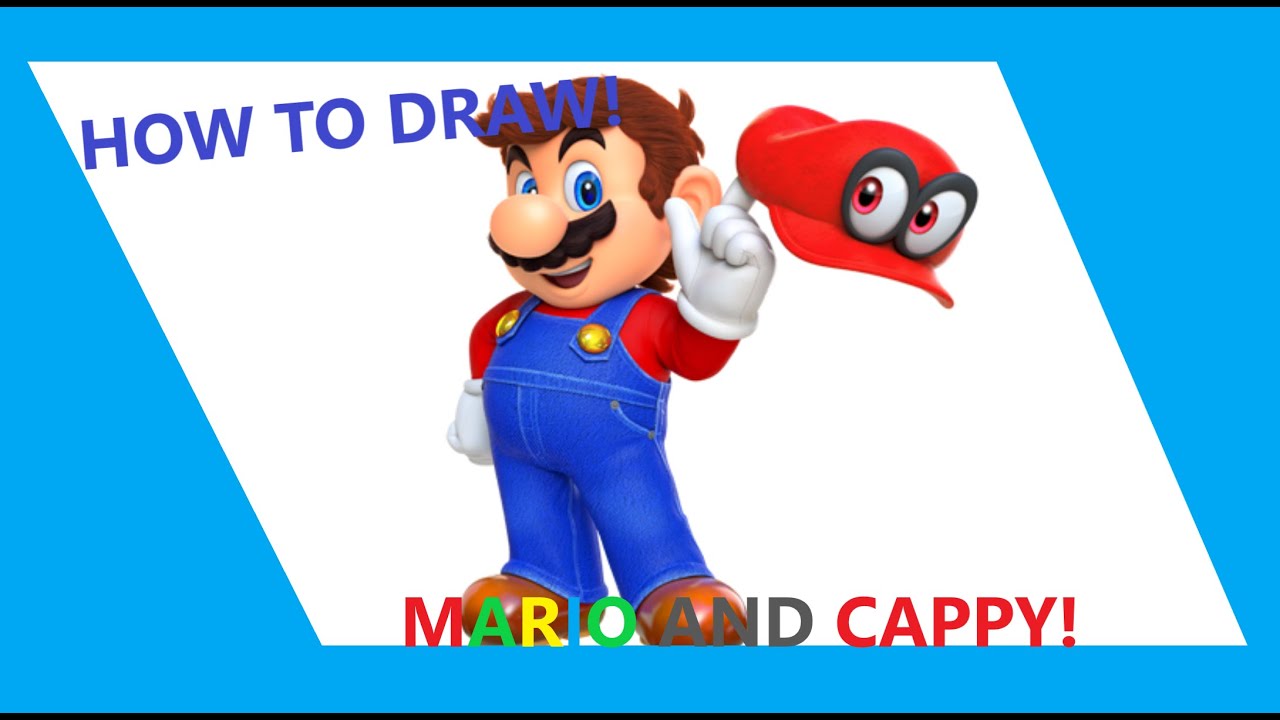 How To Draw Mario And Cappy! - YouTube