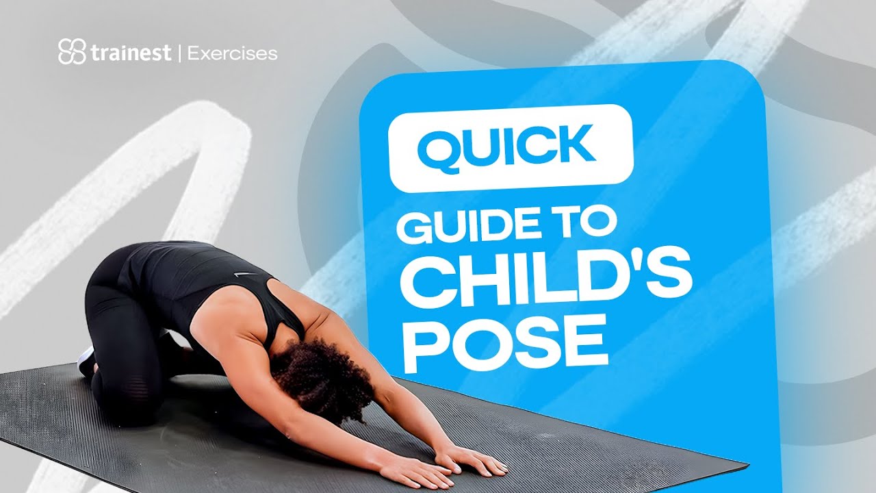 Quick Guide to Child's Pose - YouTube