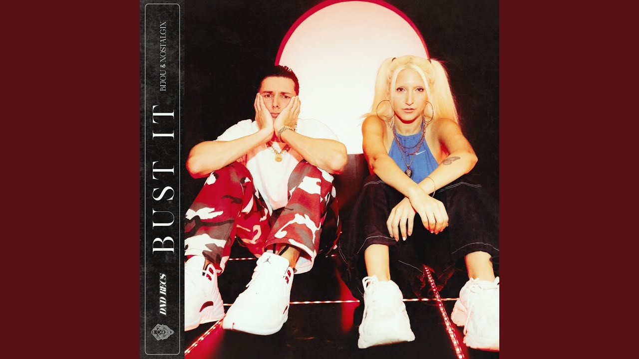 Bust It - YouTube Music
