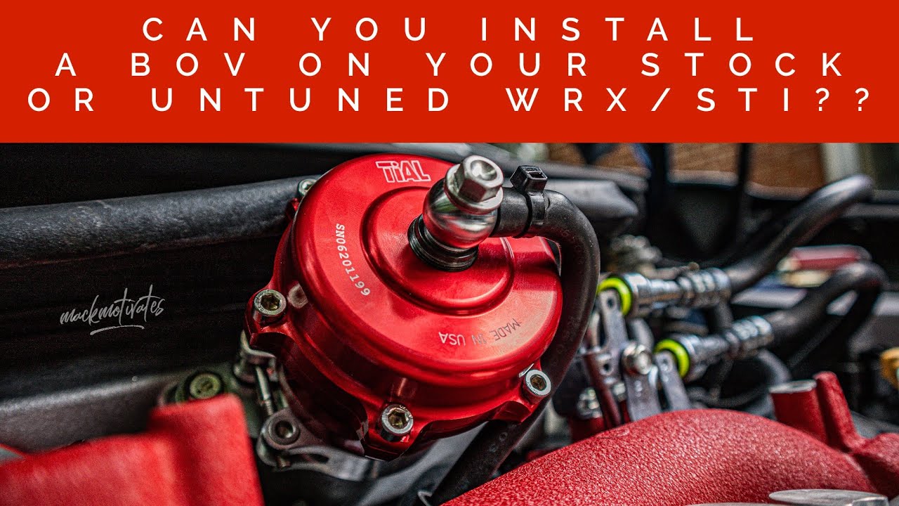 Can you install a bov on your stock or untuned WRX/STi?? - YouTube
