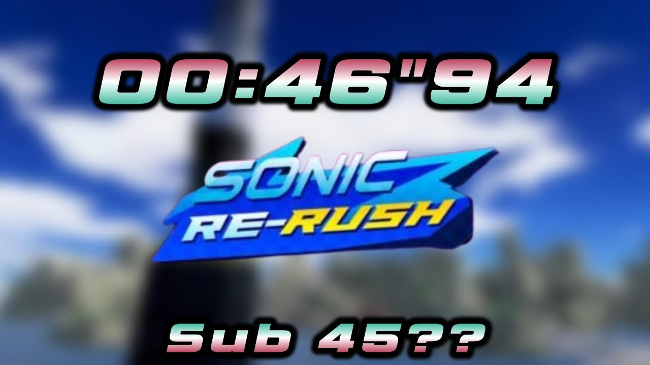 Isolated Panic Zone 00:46"94 | Sonic Re-Rush - YouTube