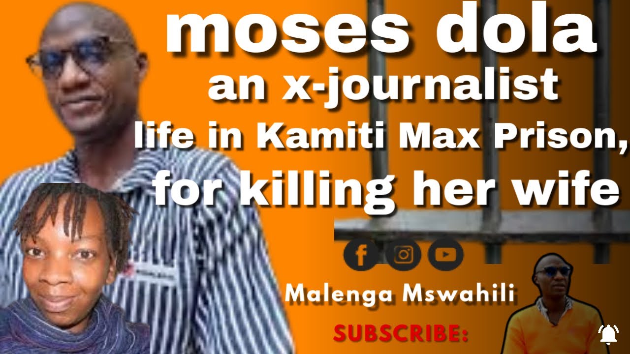 🔴Prison.Echoes🔴: MOSES DOLA'S TESTIMONY IN KAMITI MAX PRISION FOR ...