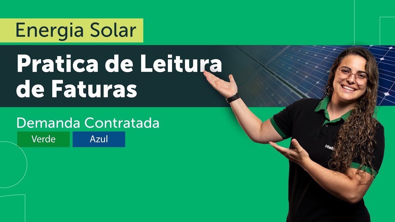 Prática de Leitura de Faturas – Demanda Contratada – Verde x Azul # ...