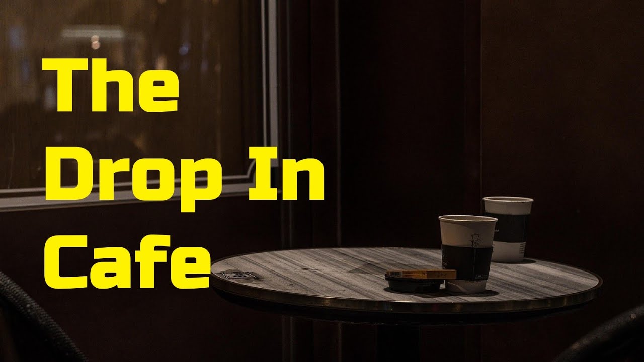 The Drop In Cafe - YouTube