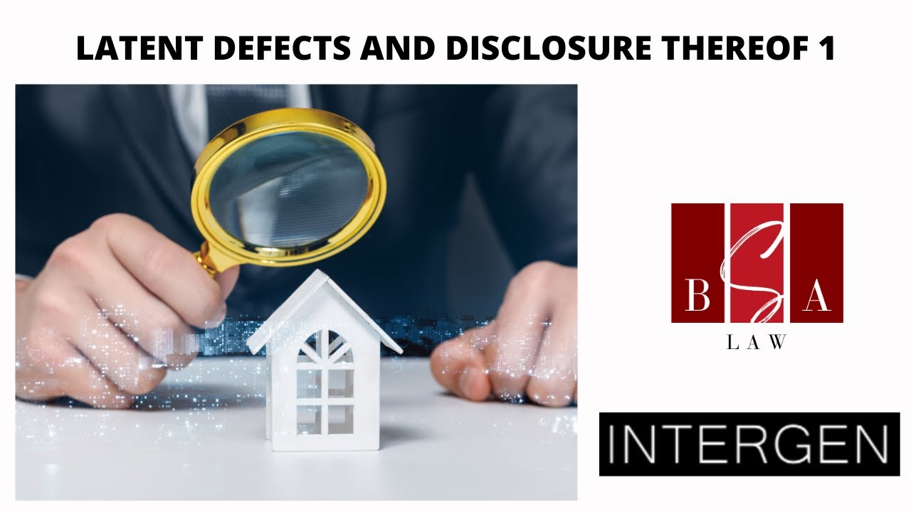 Latent Defects And Disclosure Thereof 1 - YouTube