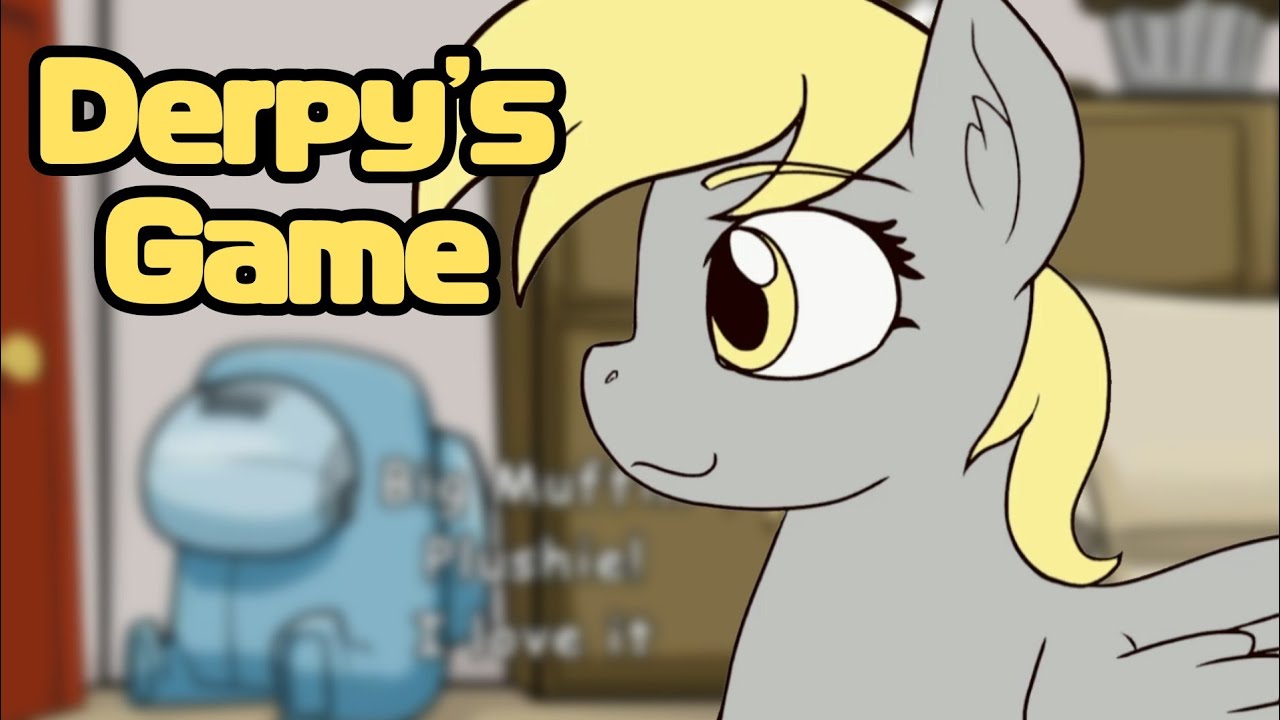 Derpy's Very Own Game - YouTube