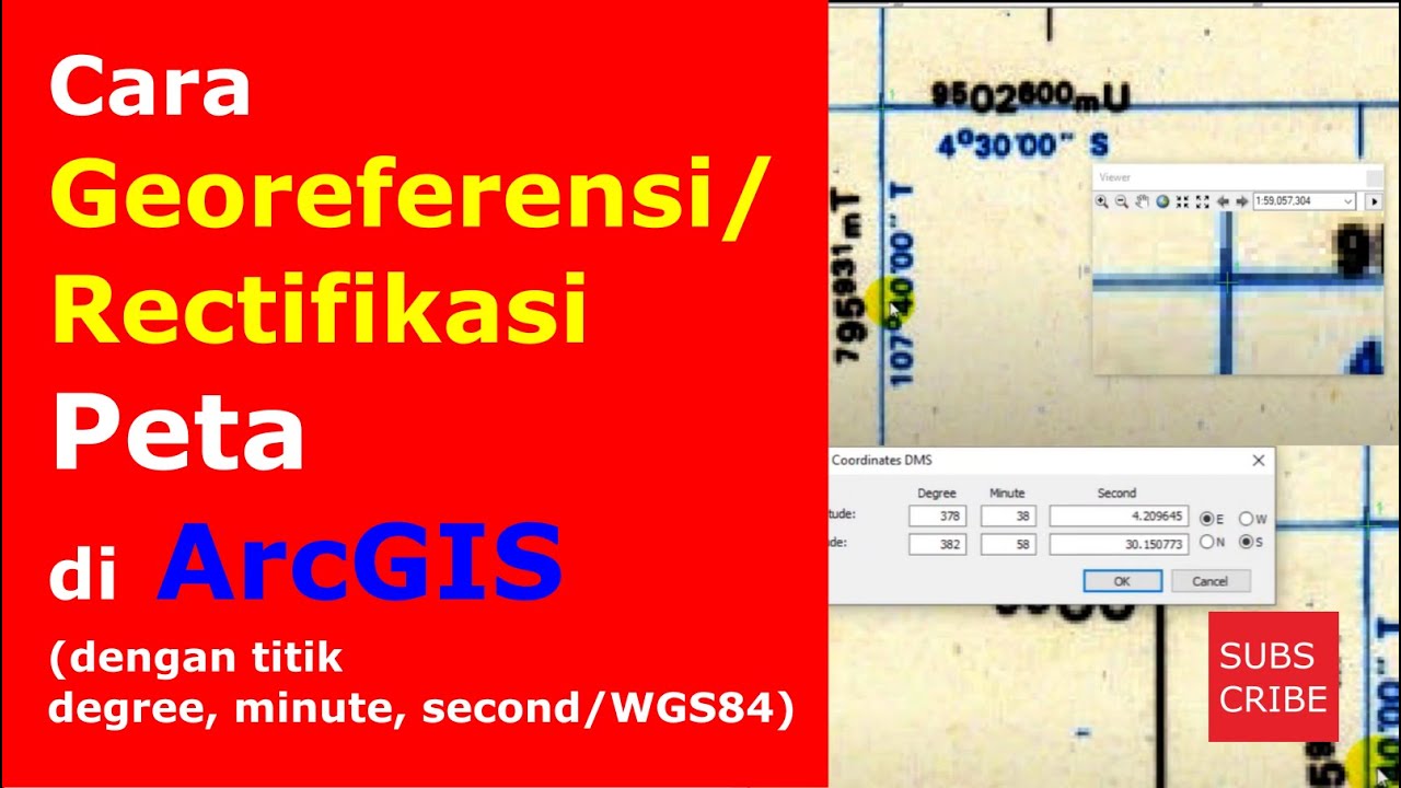 Cara Georeferencing/Rectifikasi Peta di ArcGIS (Dengan Proyeksi WGS84 ...