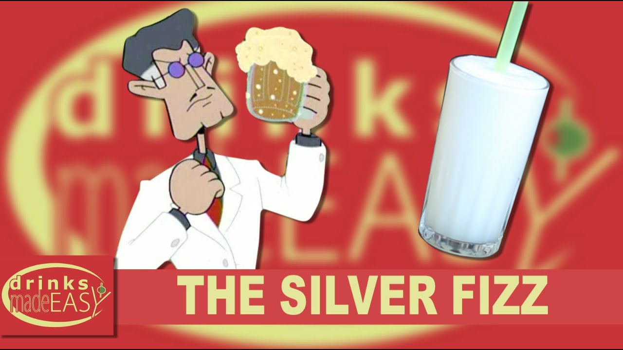How To Make A Silver Fizz Cocktail | Drinks Made Easy - YouTube