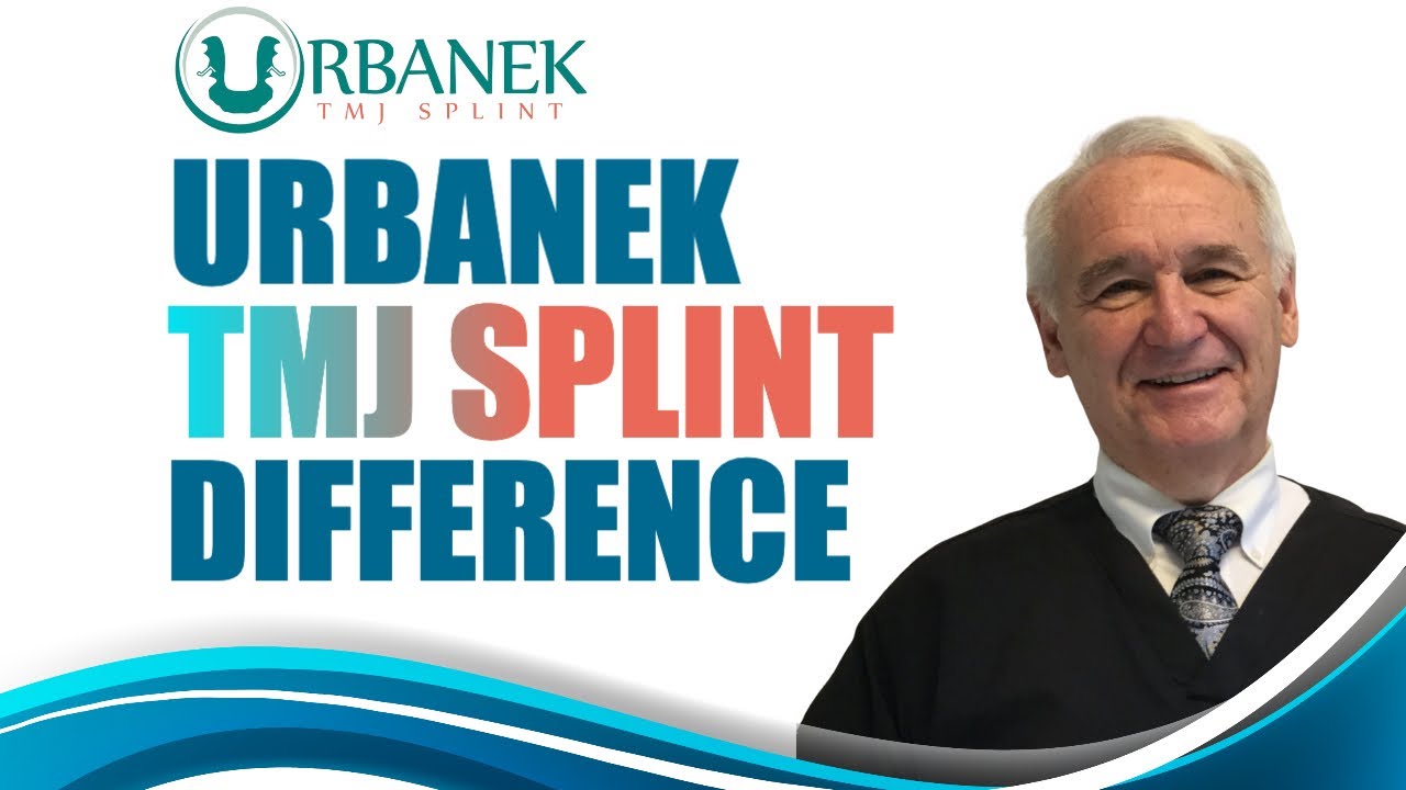 Urbanek TMJ Splint: The Difference | What Does A Mouth Splint Do For ...
