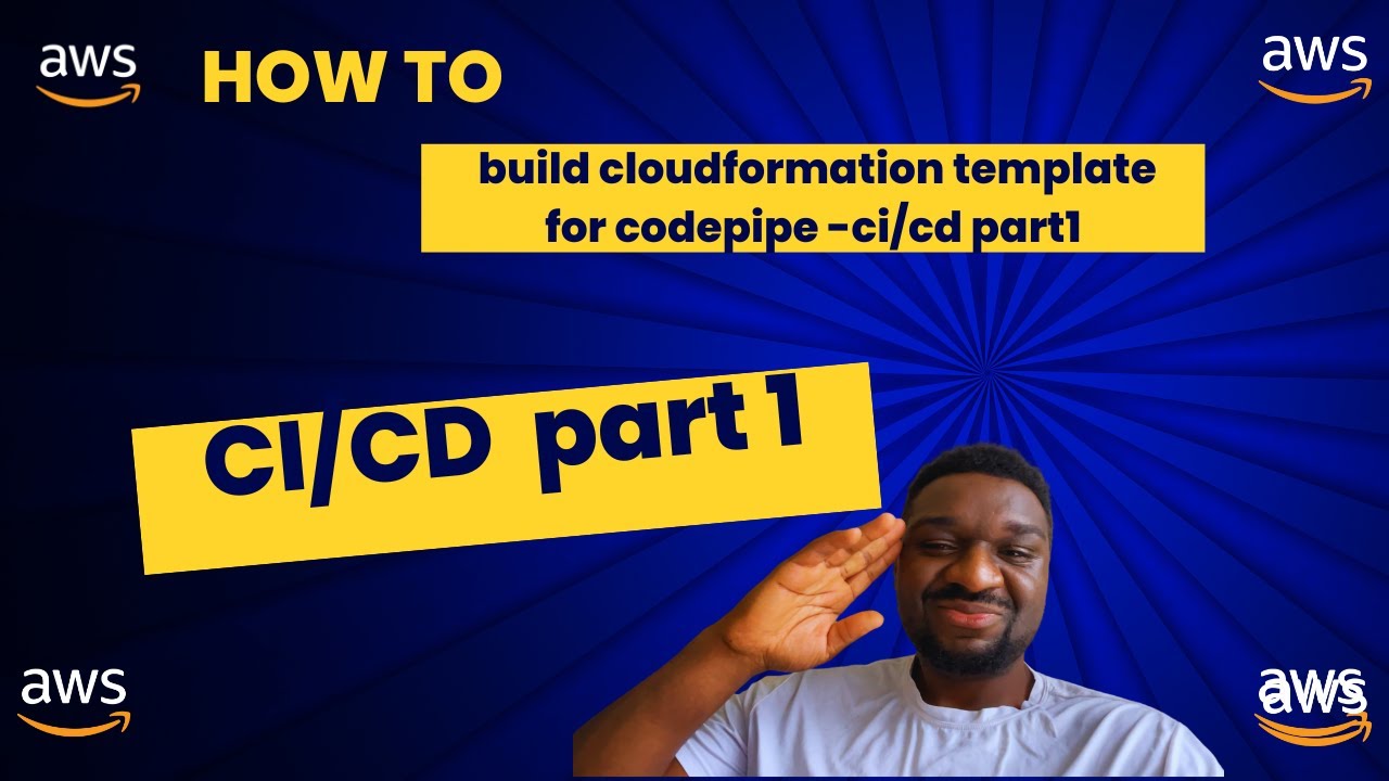 how to build cloudformation template for code pipe ci/cd part1 - YouTube