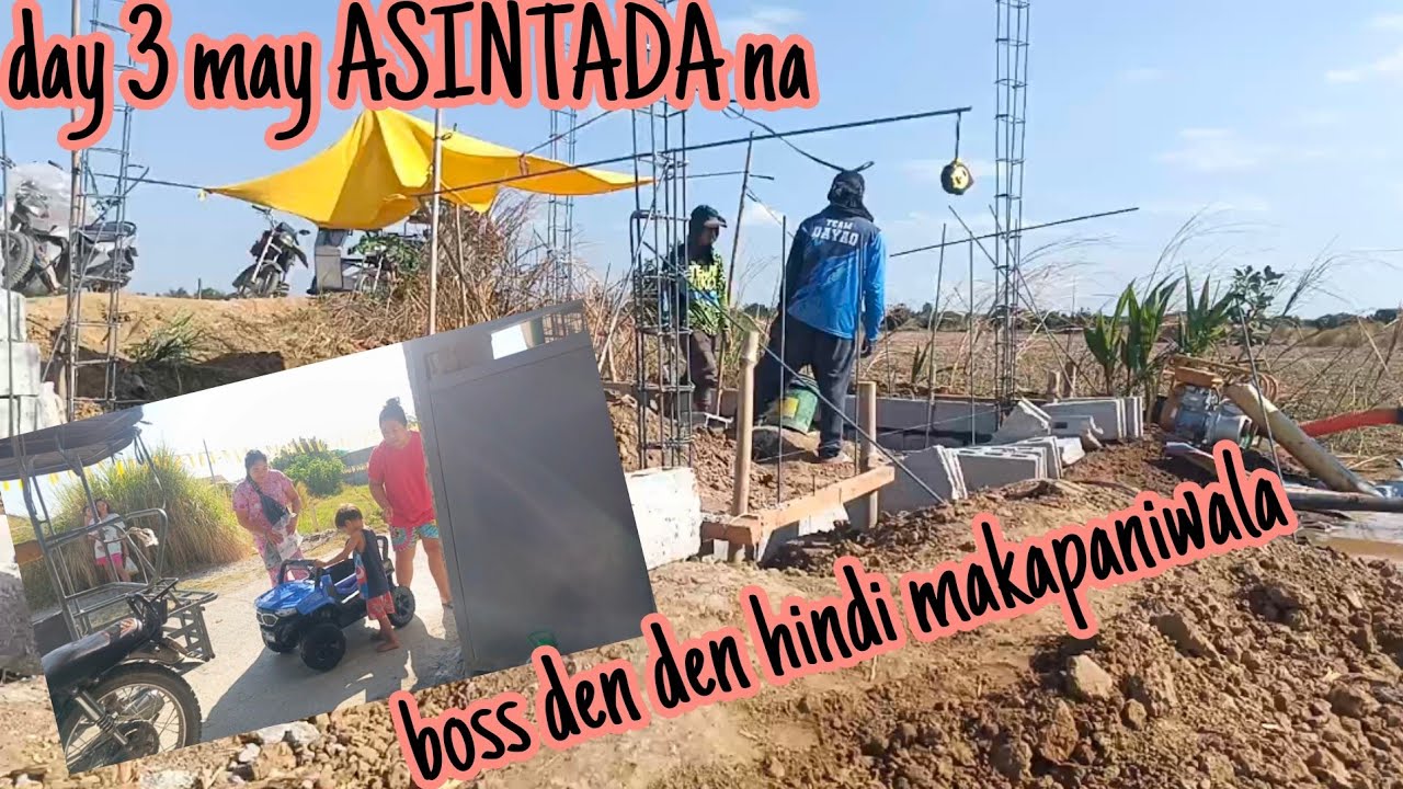 DAY 3 MAY ASINTADA NA / BOSS DEN DEN HINDI MAKAPANIWALA - YouTube