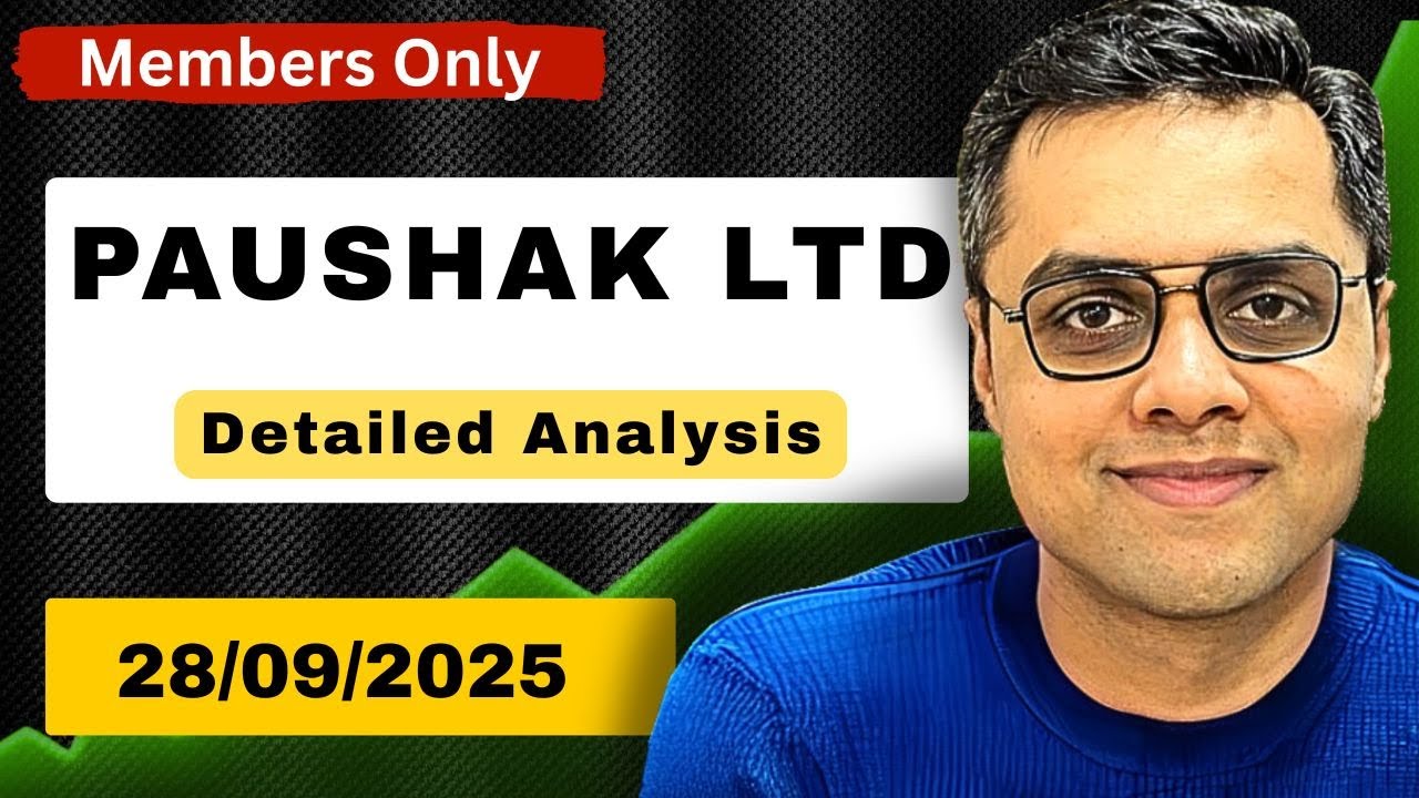 Paushak Ltd | Detailed Analysis | Members Only | Financially Free - YouTube