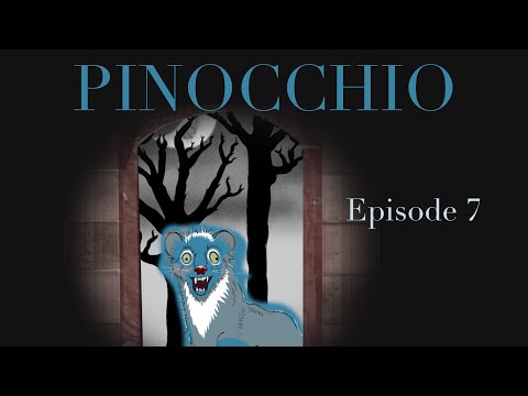 PINOCCHIO Episode 7
