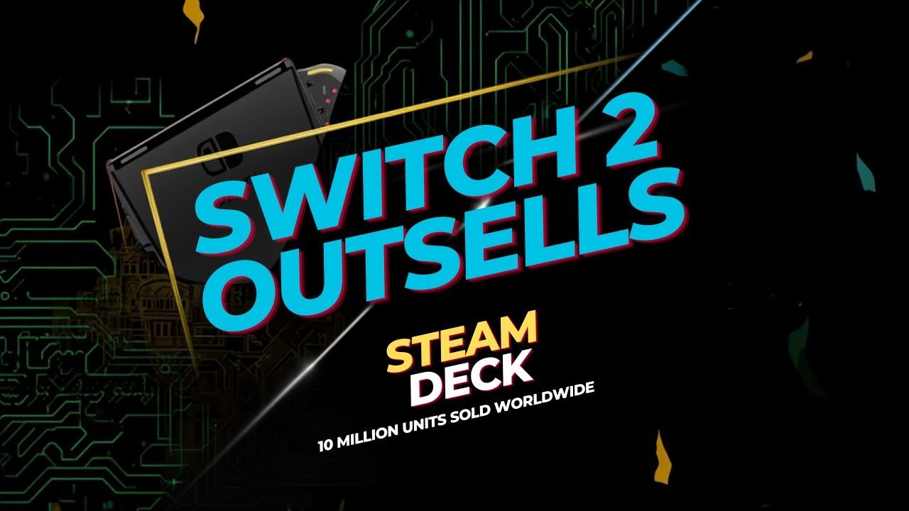 Nintendo Switch 2 Has Outsold All PC Handhelds! The Steam Deck FAILED ...