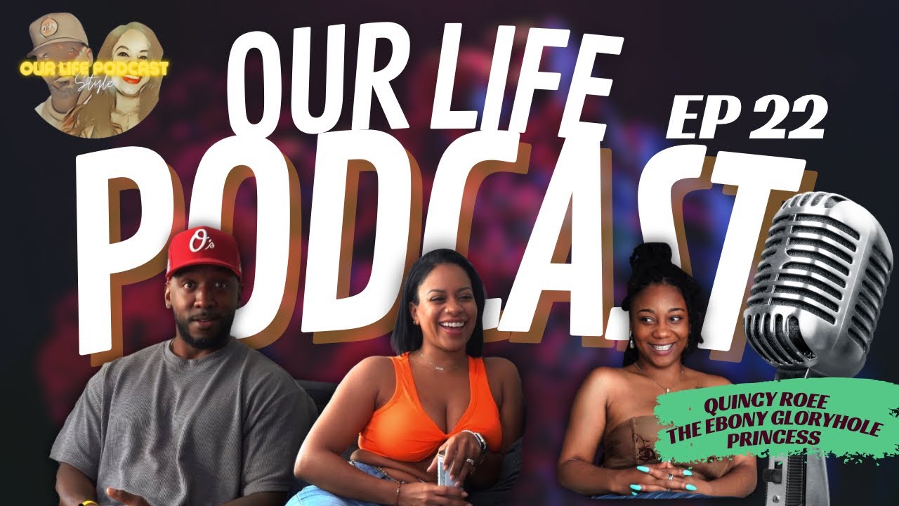 Episode 22 – Quincy Roee Uncensored: Gloryholes, Sex Parties, OnlyFans ...