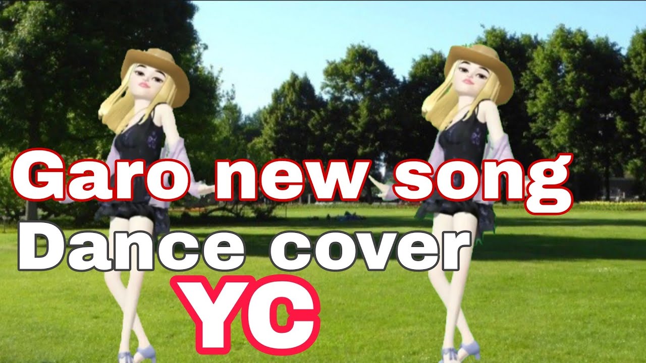 Garo new song English song dance cover full video - YouTube