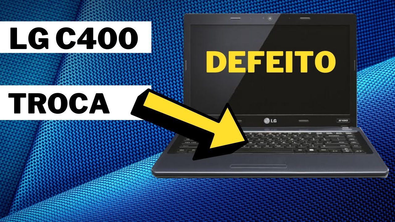 Notebook LG C400 Defeito no Teclado Como Fazer a Troca/ LG C400 ...