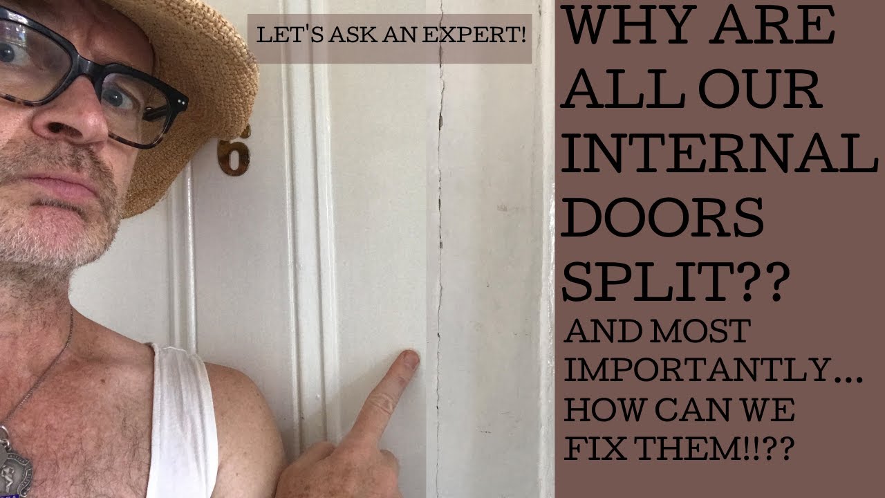 Why are ALL our internal doors split.....and how can we fix them ...