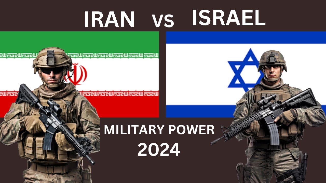 Iran vs Israel Military Power Comparison 2024 | Israel vs Iran Military ...