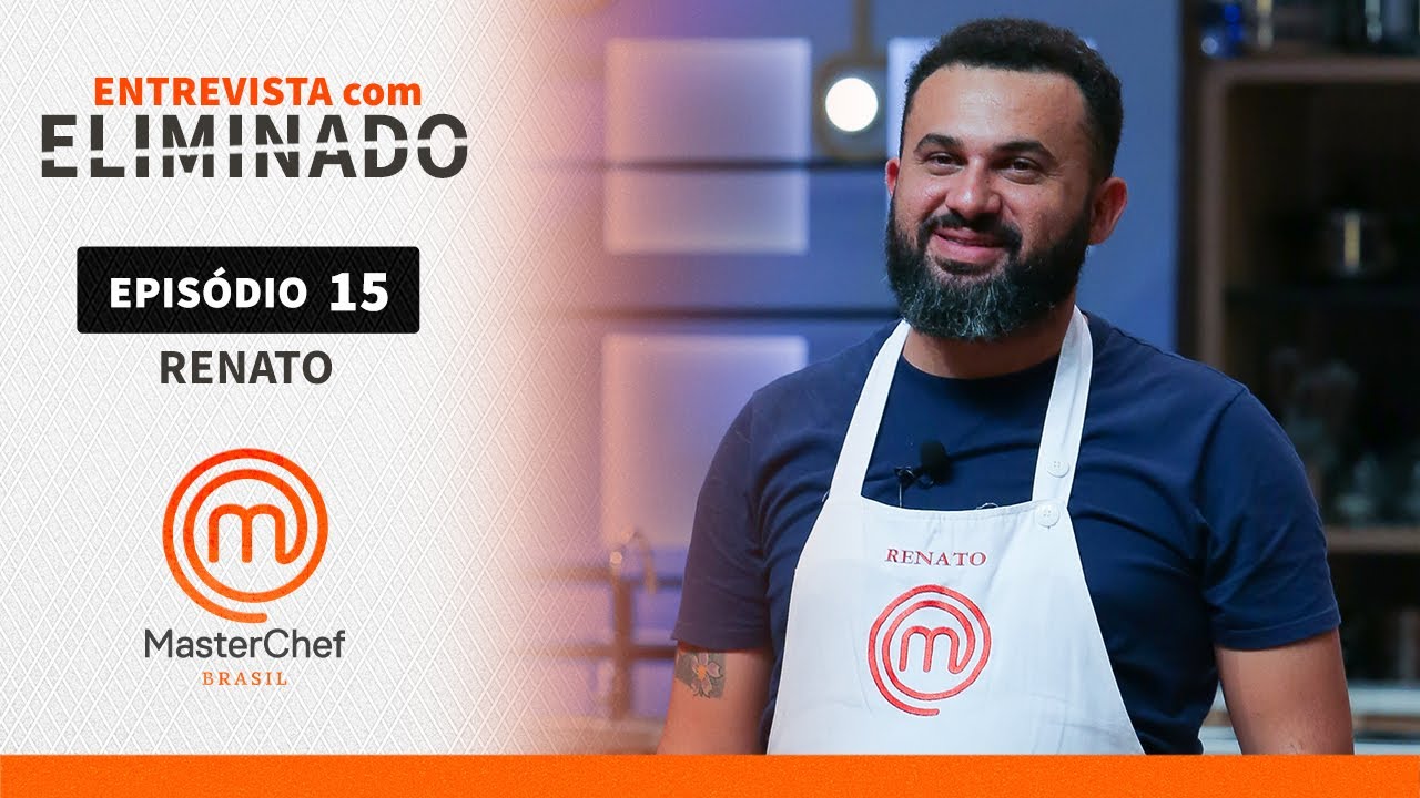 ENTREVISTA COM O ELIMINADO | MASTERCHEF BRASIL | EP 15 | TEMP 09 - YouTube